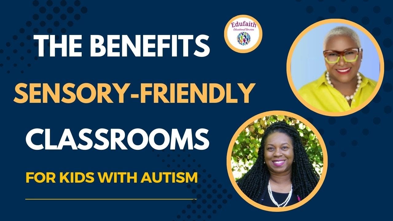 The Benefits of Sensory-Friendly Classrooms for Kids with Autism - YouTube