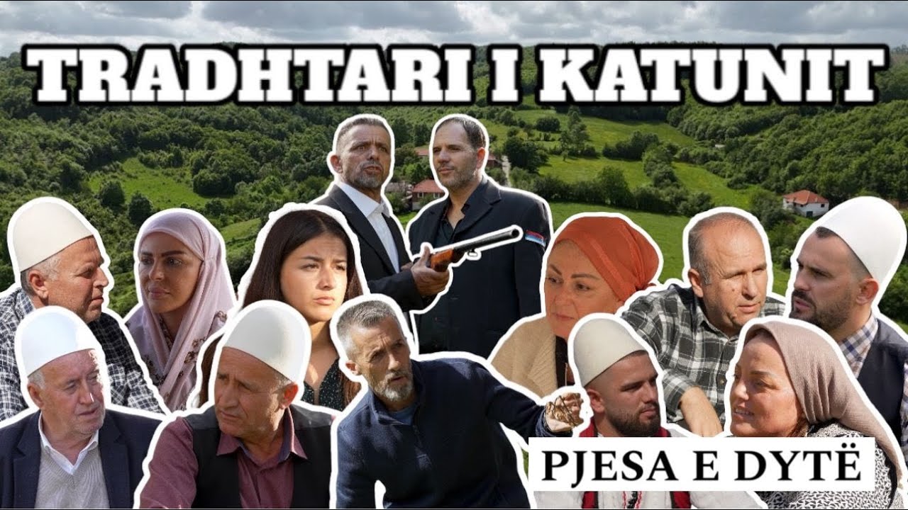 Histori Popullore - TRADHTARI I KATUNIT (Pjesa 2) - YouTube