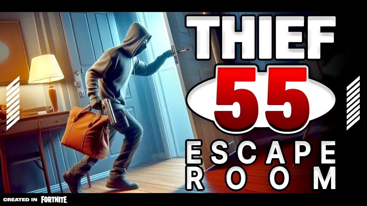 THIEF 55 ESCAPE ROOM 💎 (All Levels) Fortnite - YouTube