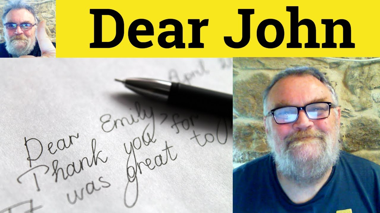 😎 Dear John Meaning - Dear John Letter Defined - Dear Jane Definition ...