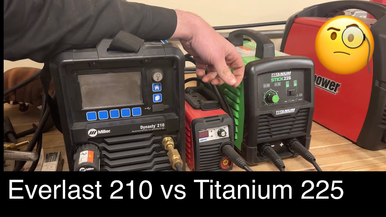Titanium 225 vs everlast 210 stick welder. Comparison/explanation of ...