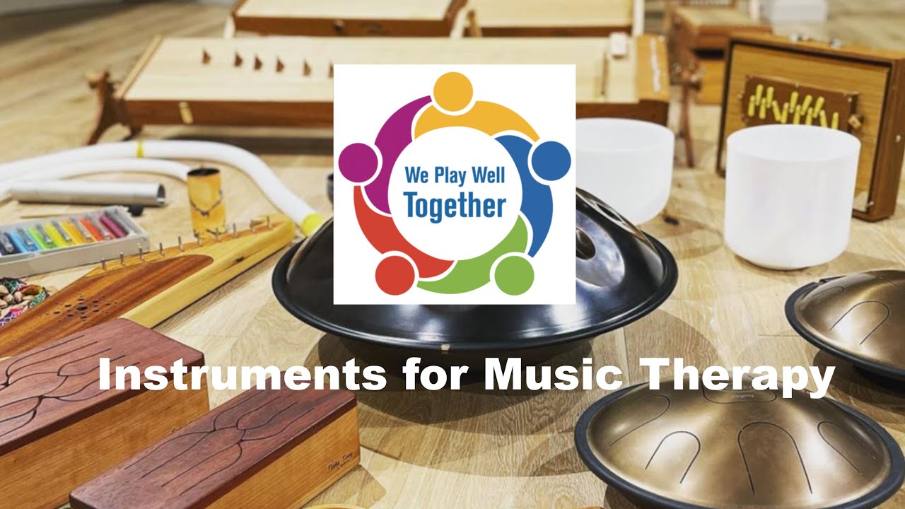 Instruments for Music Therapists from WE PLAY WELL TOGETHER - YouTube