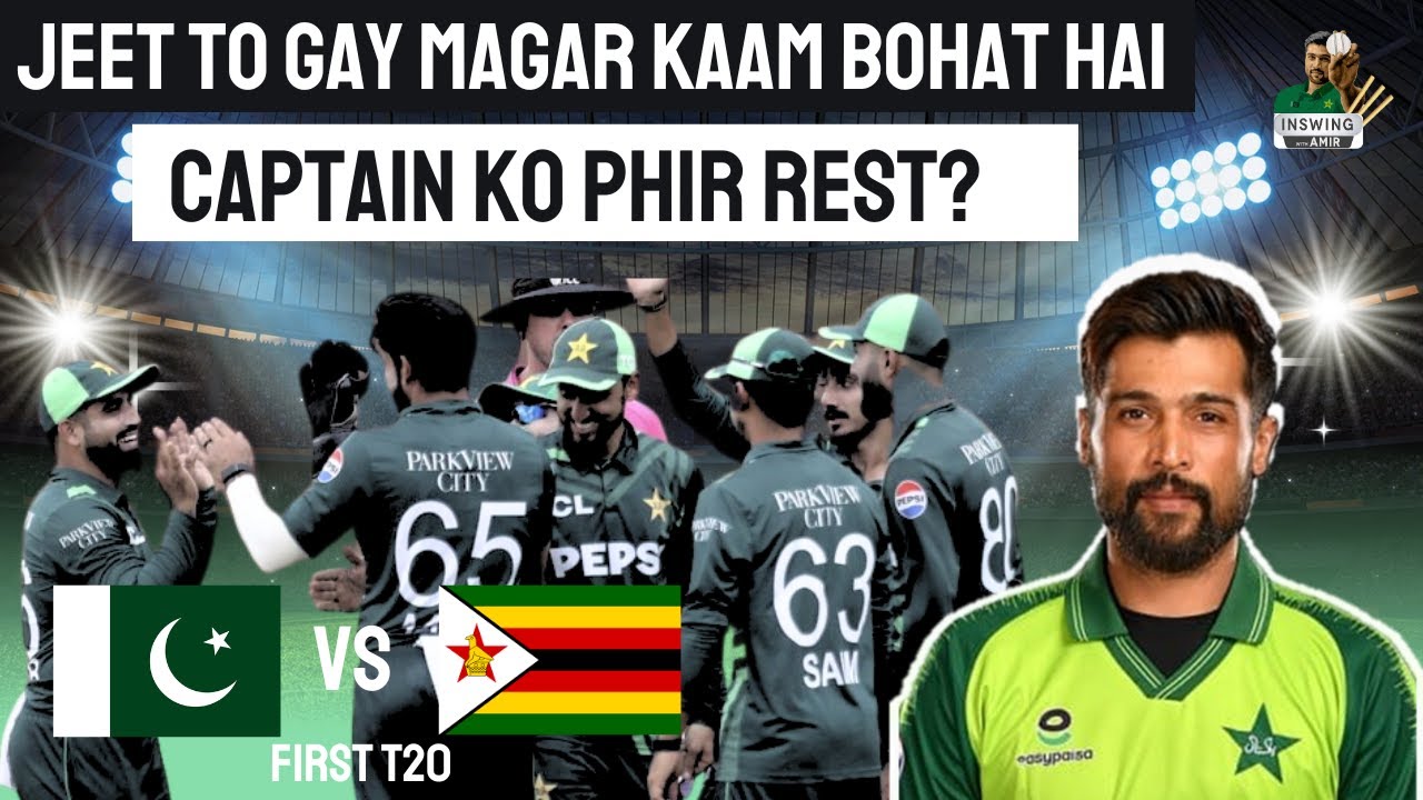 PAK VS ZIM T20 I GOOD WIN BUT? I CAPTAIN RESTED AGAIN? I Muhammad Amir ...