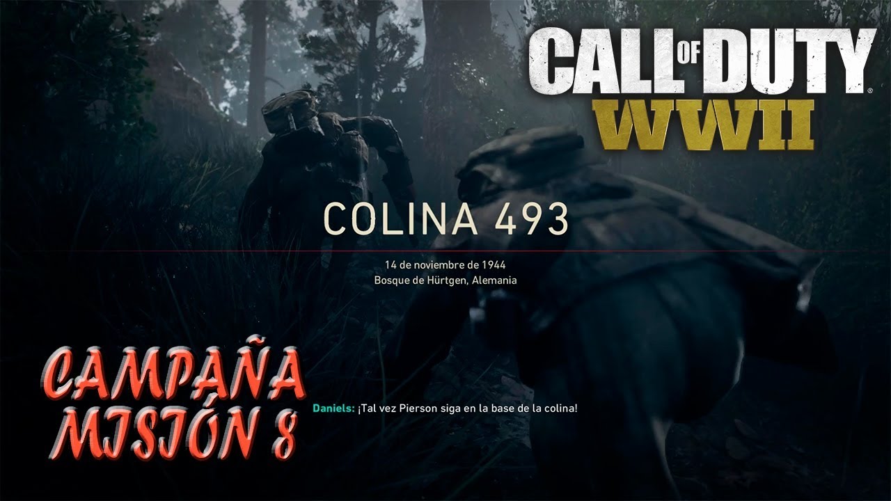 Call of Duty®: WWII - Campaña - Misión 8 Colina 493 - YouTube