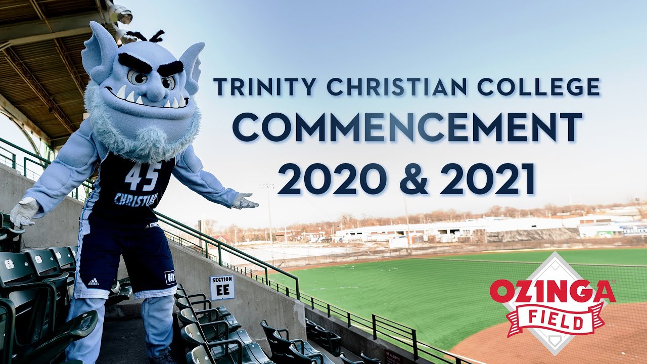 2021: 2 PM Commencement — Trinity Christian College - YouTube