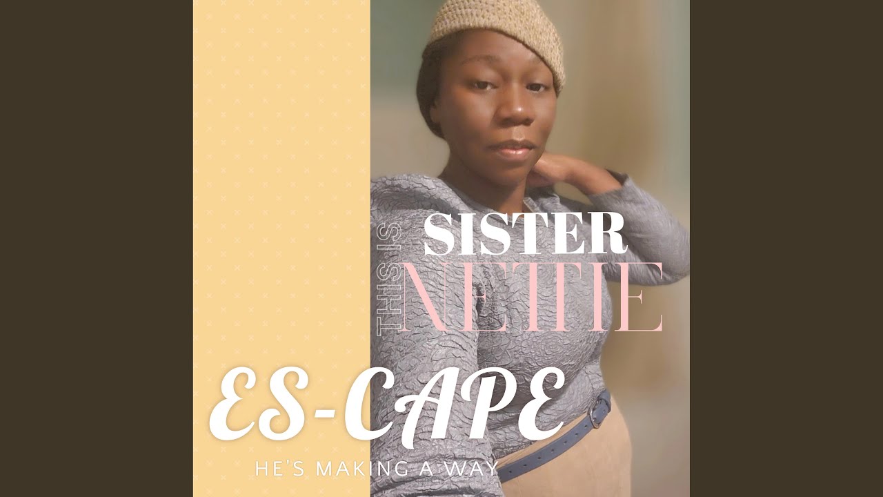 Es-Cape (He's Making a Way) - YouTube