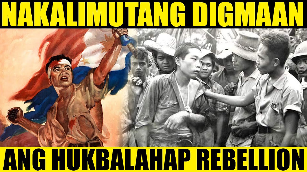 ANG FORGOTTEN WAR NG PHILIPPINE HISTORY: ANG HUKBALAHAP REBELLION ...