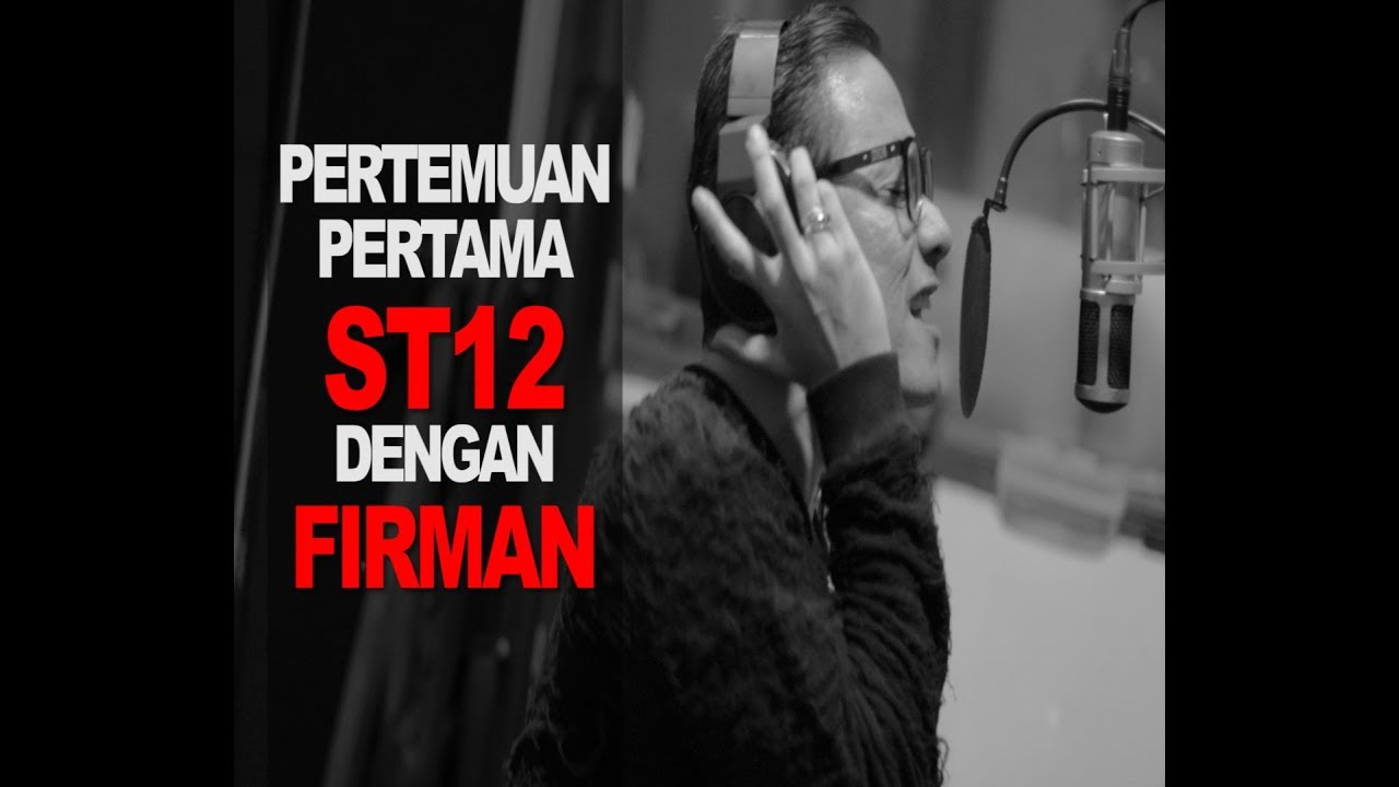 PERTEMUAN PERTAMA KALI ST12 DENGAN FIRMAN SIAGIAN - YouTube