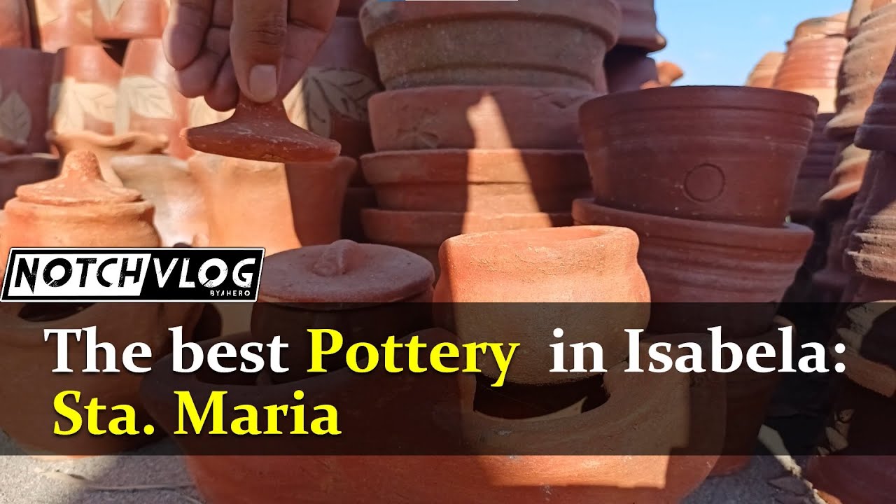 Sta. Maria Pottery | The Pride of Isabela - YouTube