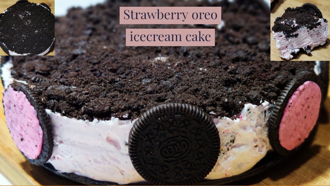 Strawberry Cream Oreo Icecream Cake | Easy to Make | Yummy | Kitchen ...