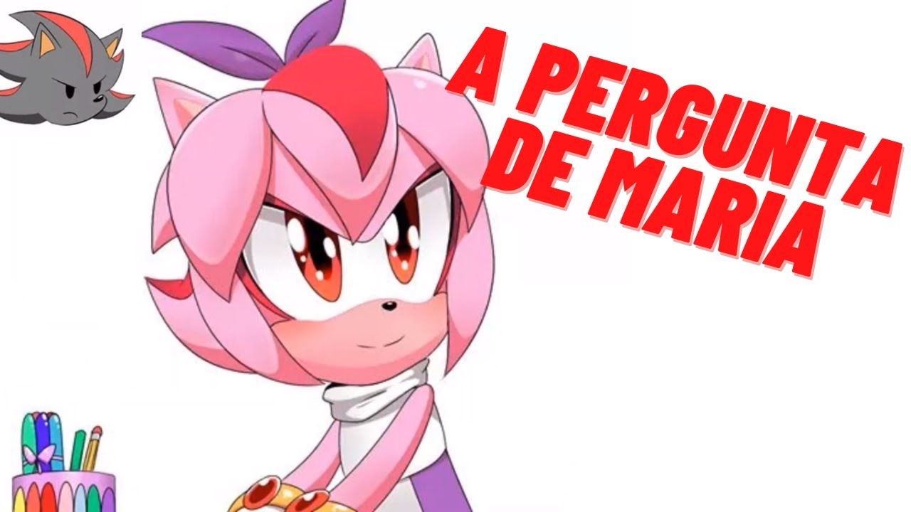 [Sonic Comic] A pergunta de Maria (Dublado) - YouTube