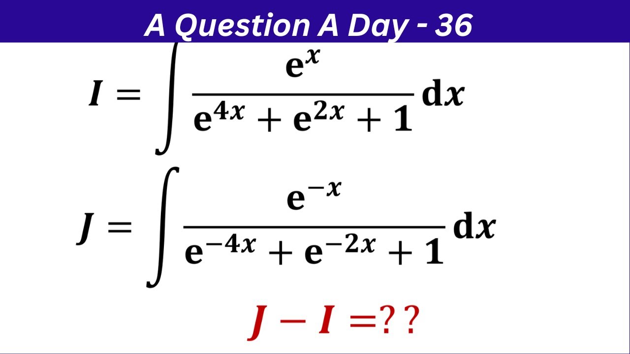 A Question A Day - 36 | Integration | Jee Main | Jee Advanced | MT ...