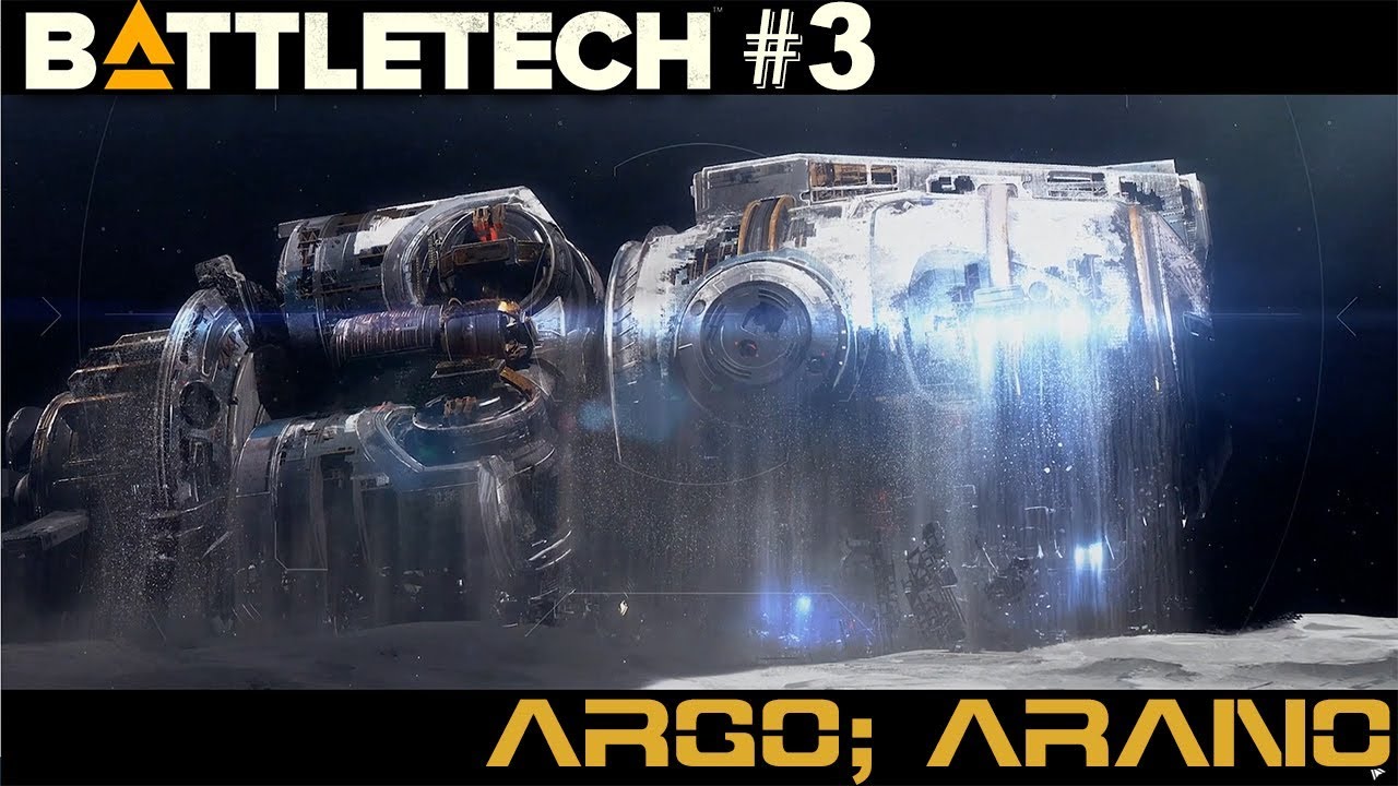 BATTLETECH #3 - Argo; Arano [SPOILERS] - YouTube