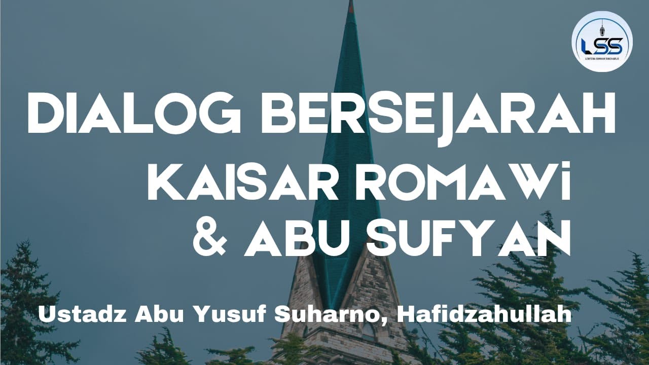 📚 "DIALOG BERSEJARAH KAISAR ROMAWI & ABU SOFYAN" - YouTube