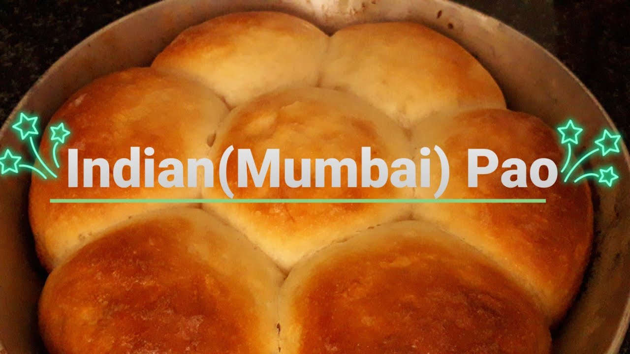INDIAN (MUMBAI) PAO/BUN at HOME WITHOUT OVEN, USING YEAST - YouTube