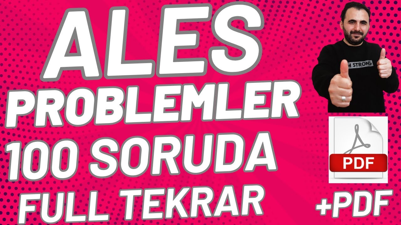 ALES Problemler 100 Soruda Full Tekrar | ÜCRETSİZ +PDF |2023 ALES 3 | 2024 ALES Matematik ...