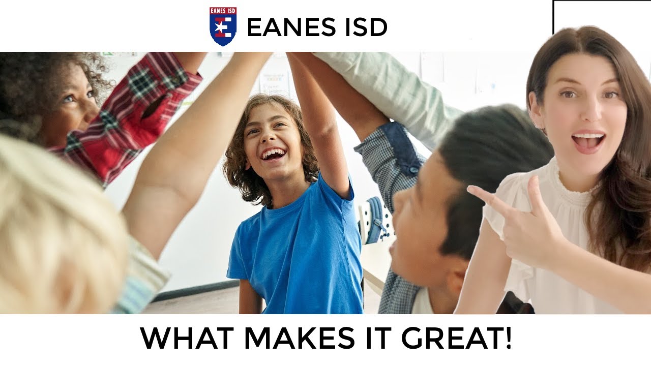 Eanes ISD - What Makes it Great | Austin Life by Natasha Antonioni - YouTube