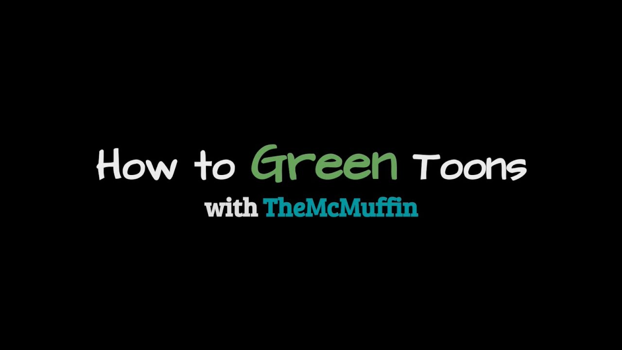 How to Green Toons – with TheMcMuffin | A Toontown Short - YouTube