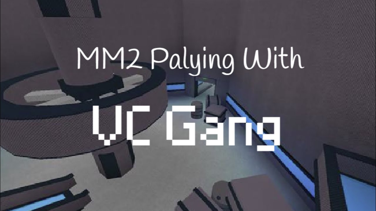 VC Gang Feat; Alex, Ash, Damian, Larx, (Roblox MM2) - YouTube