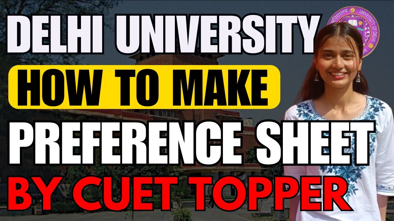 HOW TO MAKE A PREFERENCE SHEET 🚀 BY LSR STUDENT (DELHI UNIVERSITY🔥 ...