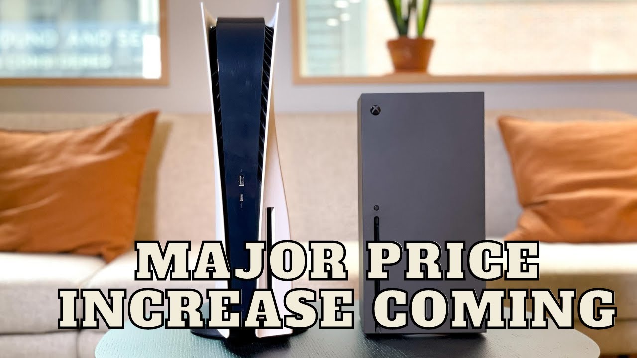 HORRIBLE NEWS - MAJOR CONSOLE PRICE INCREASES COMING - NEW XBOX REPORT ...