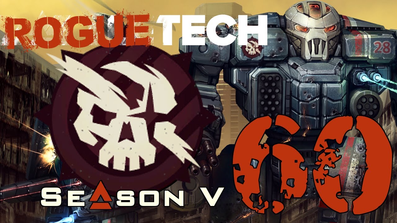 RogueTech Episode 5x60 "At Long Last!" - YouTube