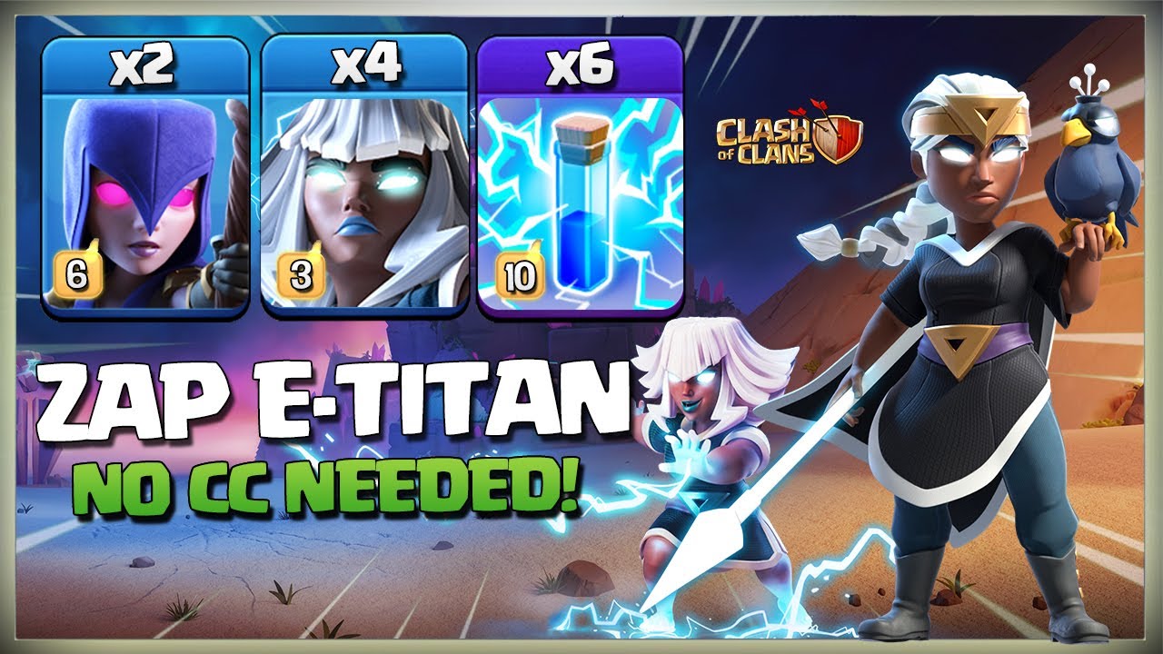 No CC Needed! Th15 Zap Electro Titan Smash | Best Th15 Attack in Clash ...