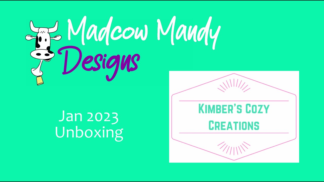 Jan Unboxing of Kimber's Cozy Creations - YouTube