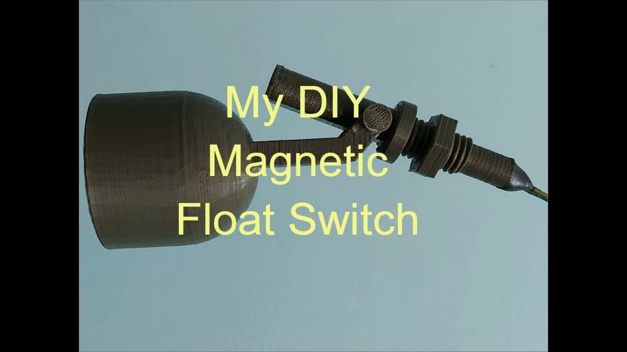 Aj DIY Magnetic Float Switch - YouTube
