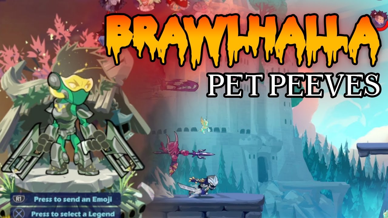 BRAWLHALLA - PET PEEVES - YouTube
