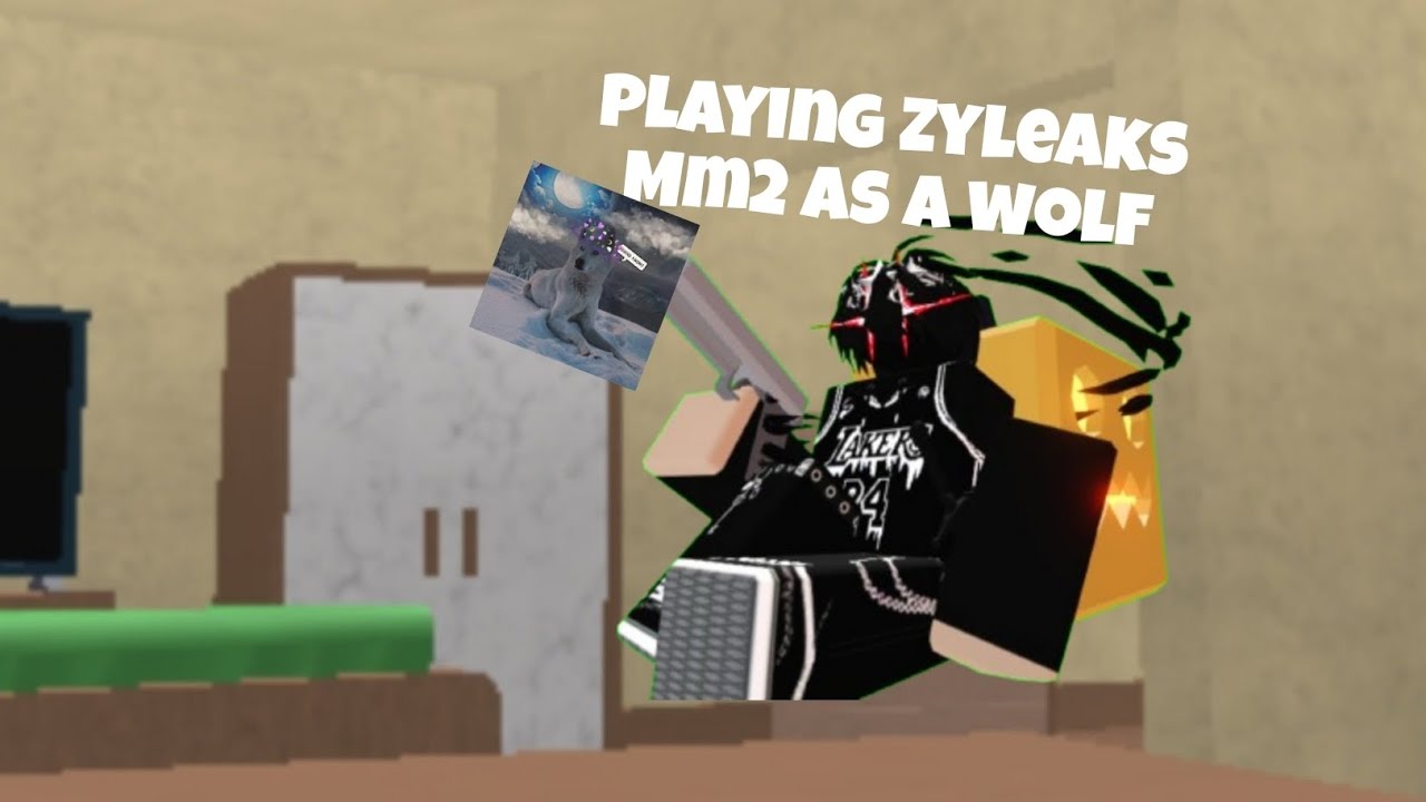 Playing Zyleaks Mm2 as A wolf - YouTube