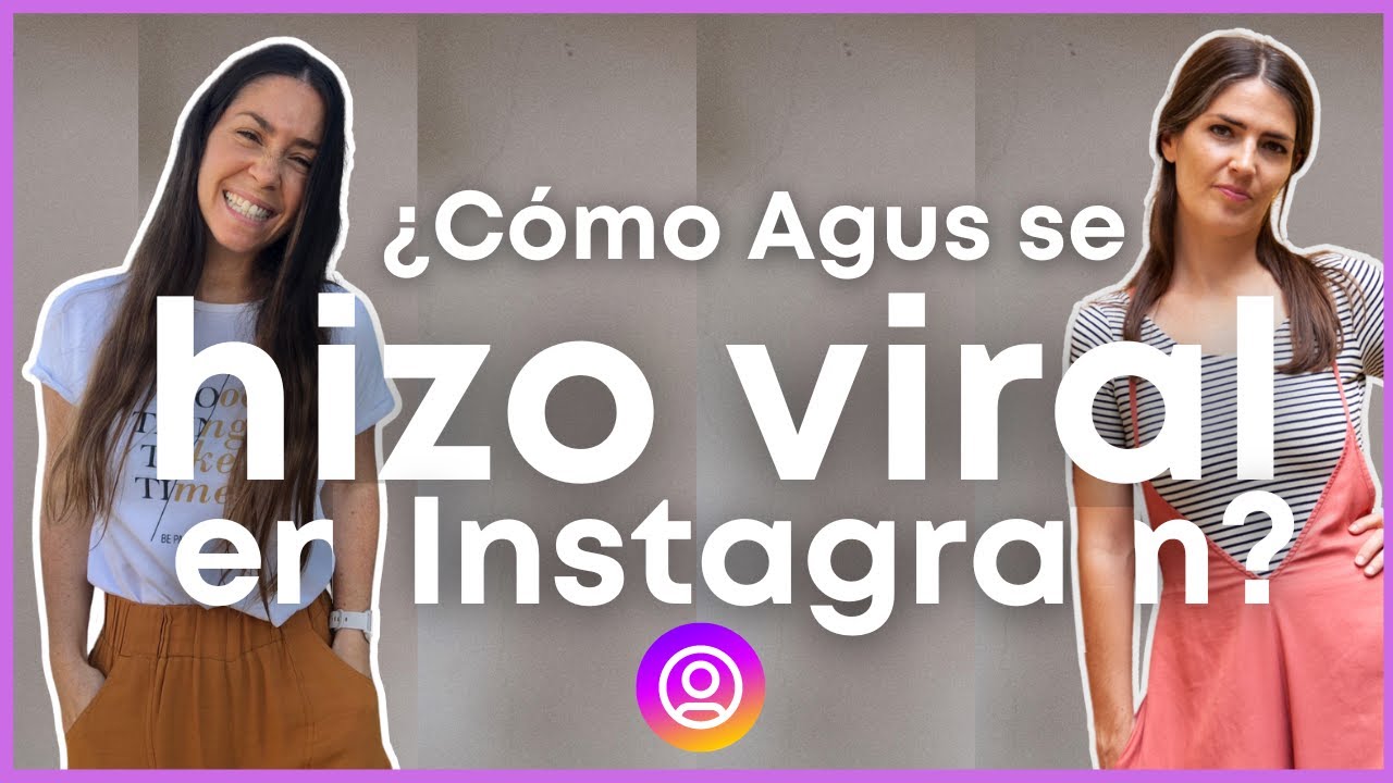 ¿Cómo Agus se hizo viral en Instagram? - YouTube