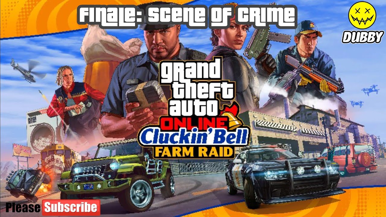 Grand Theft Auto V: Scene Of The Crime ||Cluckin’ Bell Farm Raid ...