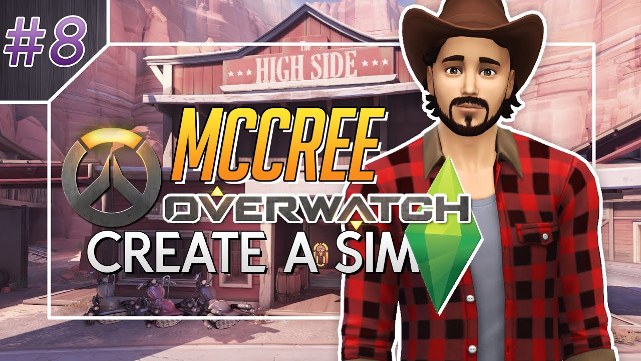 Overwatch Create A Sim #8 - McCree | The Sims 4 - YouTube