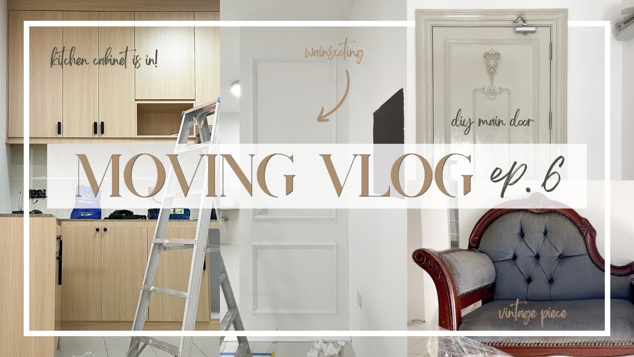 MOVING VLOG ep.6 ♥ Installing Kitchen Cabinet, Main Door DIY, Wainscoting | RSKU Harmoni Elmina ...