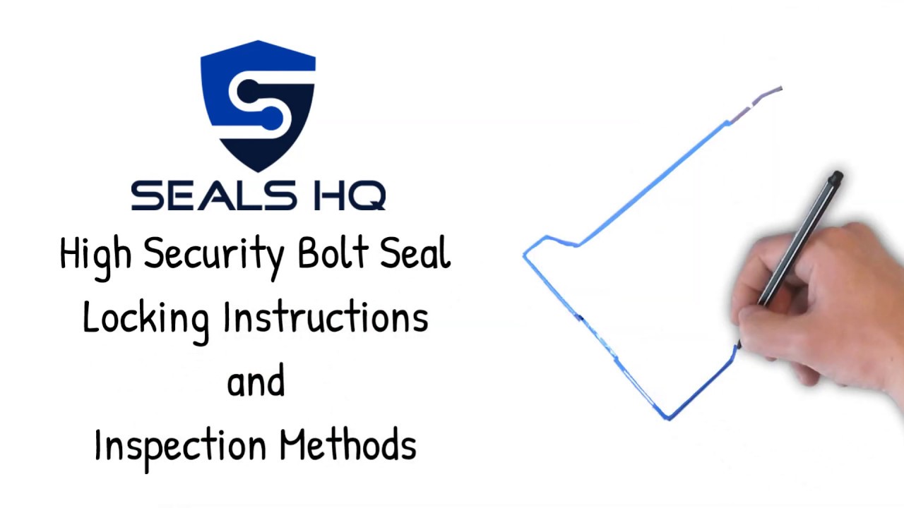 Locking and Inspection Instructions: Seals HQ High Security Bolt Seal ...