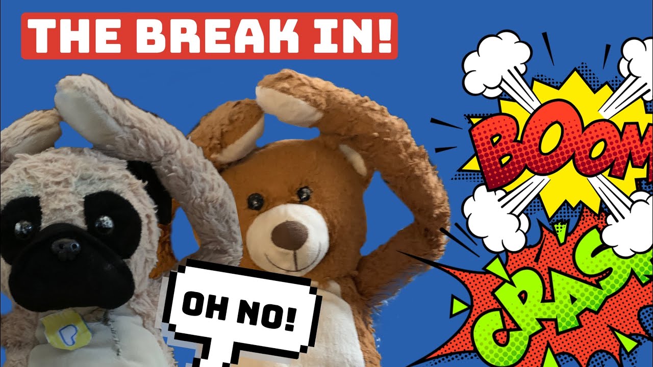 The Break in! - YouTube
