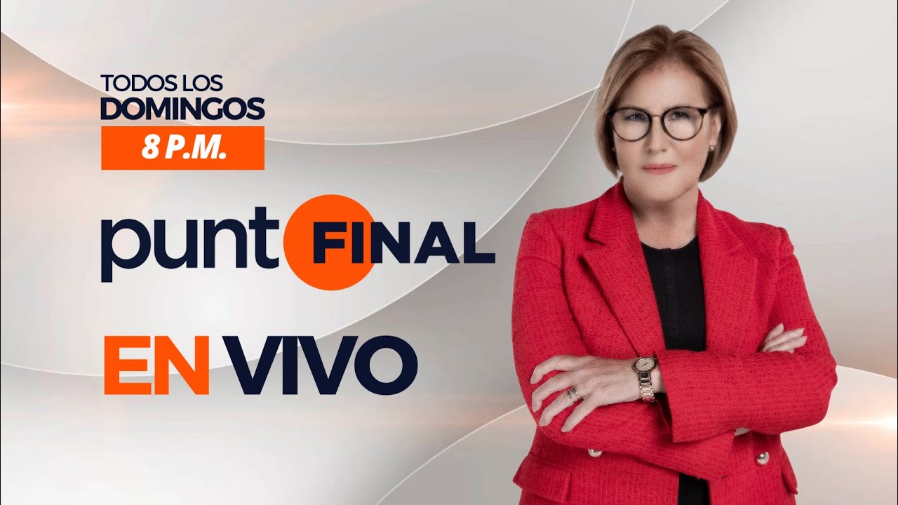PUNTO FINAL EN VIVO: EMISIÓN OFICIAL POR LATINA NOTICIAS | DOMINGO 25 ...