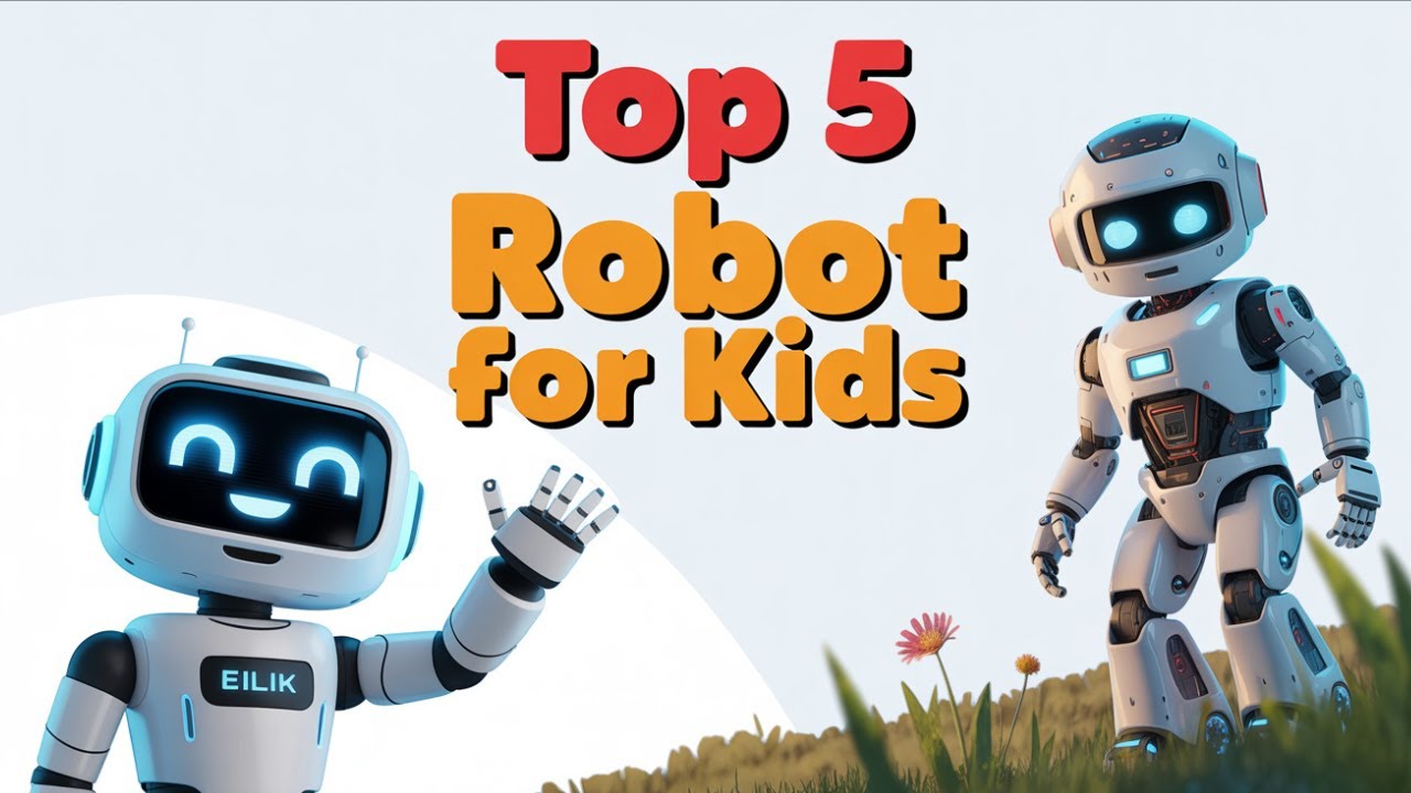 Best Robot for Kids: Top 5 Fun and Educational Robots to Buy - YouTube