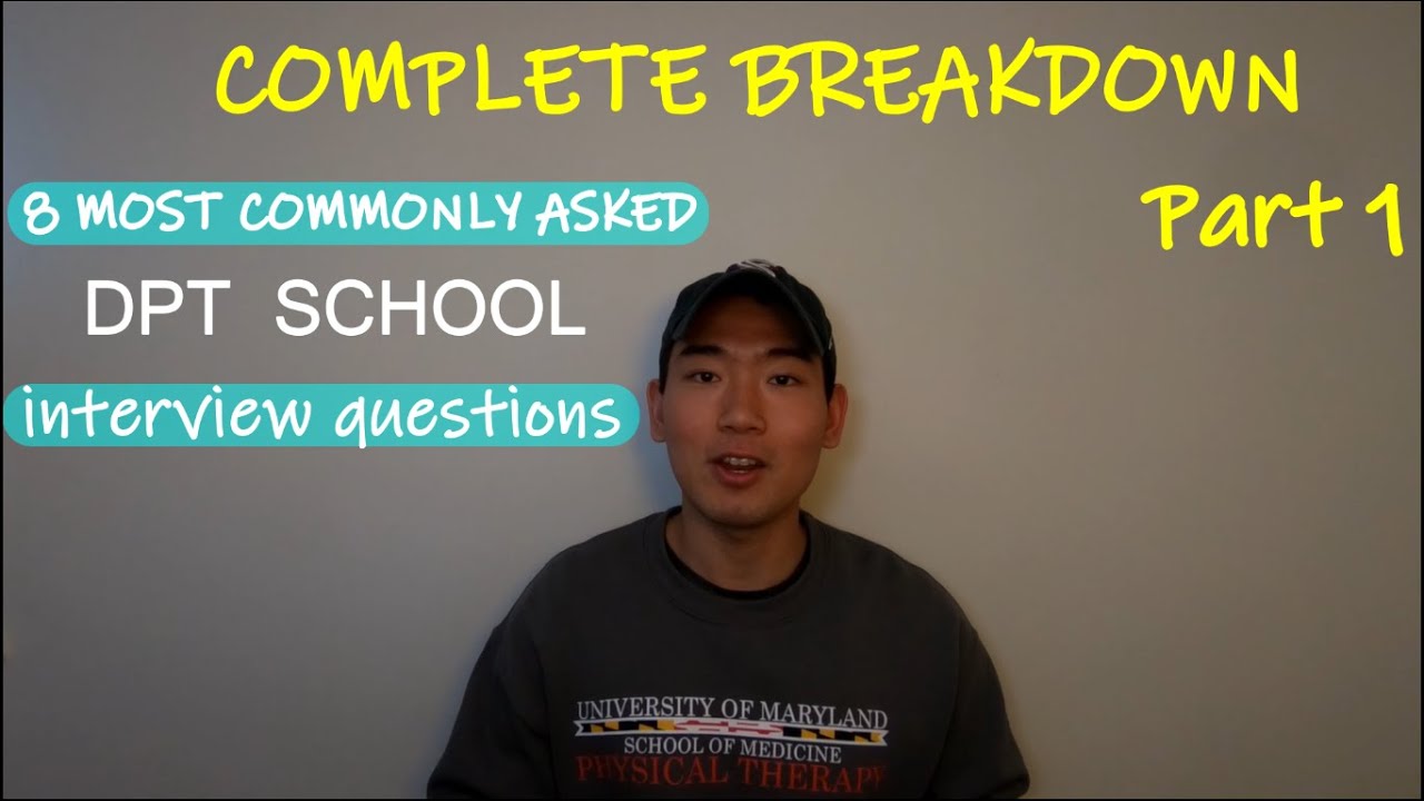 Pt 1 Physical Therapy School Interview Questions YouTube pt-1-physical-therapy-school-interview-questions-youtube