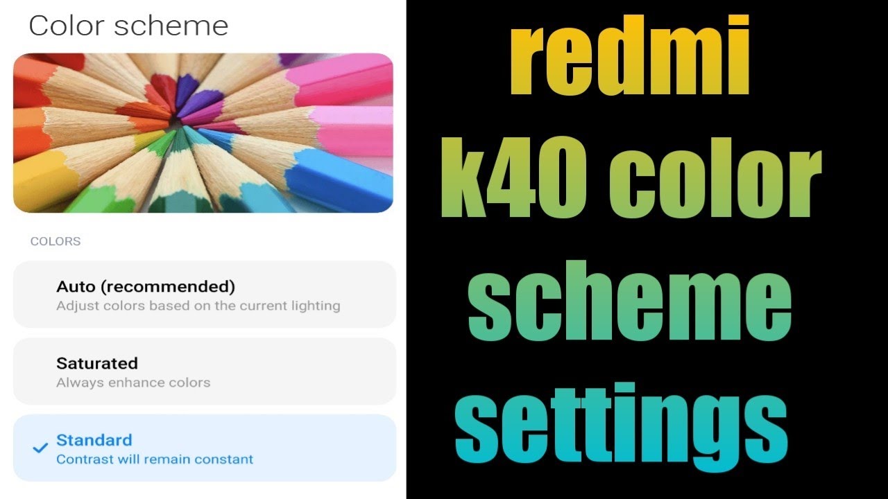 redmi k40 color scheme settings | how to change display color - YouTube