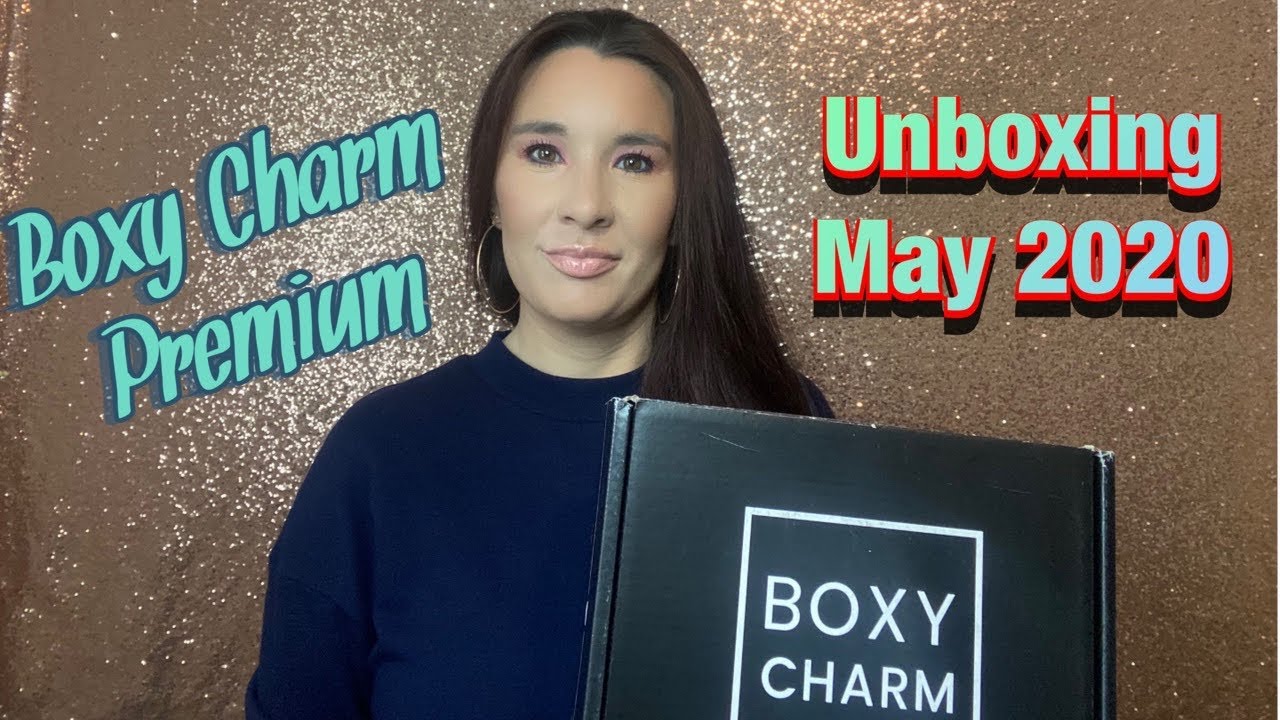 Boxy Charm Premium Unboxing!! Is it really PREMIUM??- May 13, 2020 ...