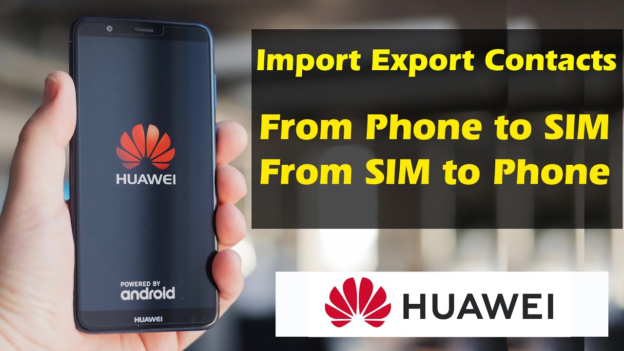 Huawei Mobiles How To Copy Contacts From Phone To SIM How To Copy Huawei Mobiles How To Copy Contacts From Phone To SIM How To Copy