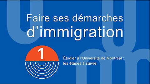 Démarches d'immigration pour étudier à l'Université de Montréal - YouTube