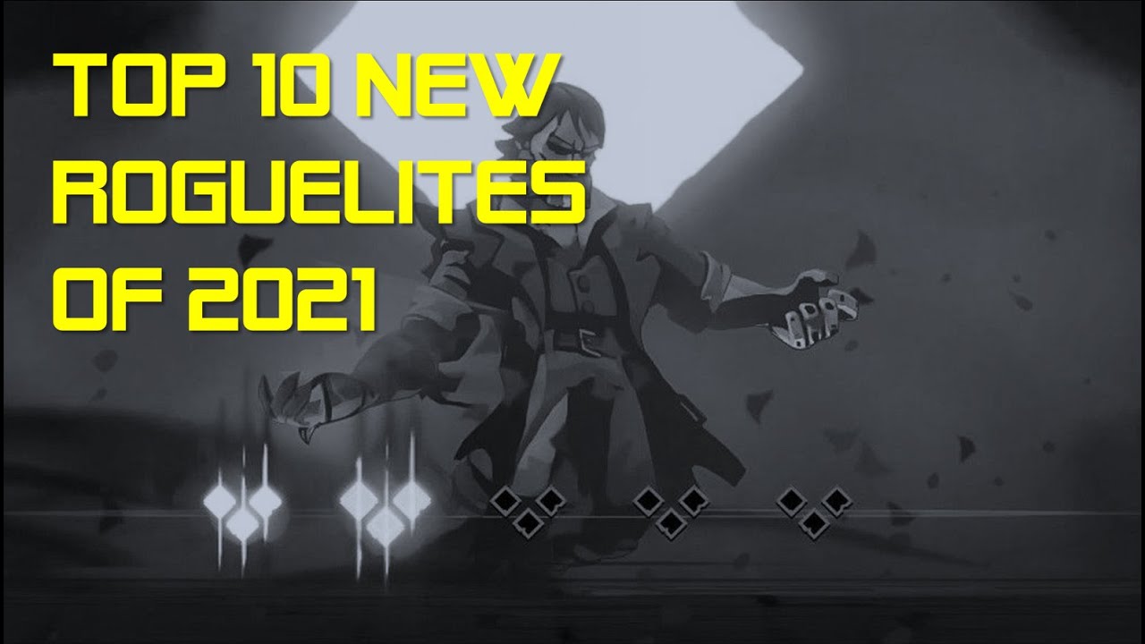 TOP 10 NEW ROGUELITE GAMES OF 2021...thus far - YouTube