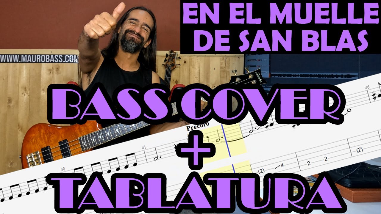 En el muelle de San Blas – Maná – Cover en Bajo – Bass Cover ...
