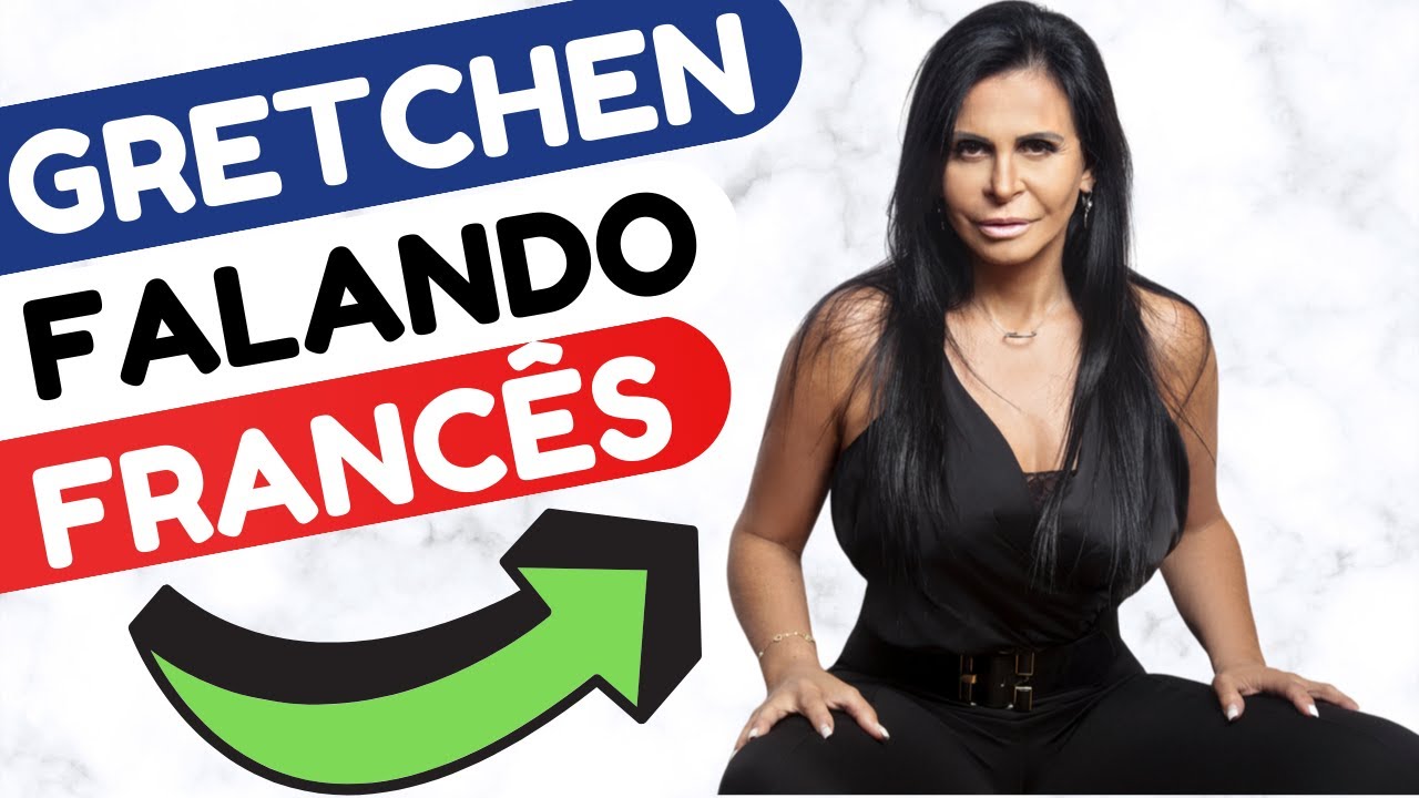 GRETCHEN FALANDO FRANCÊS - FRANCÊS REAGE (2020) - YouTube