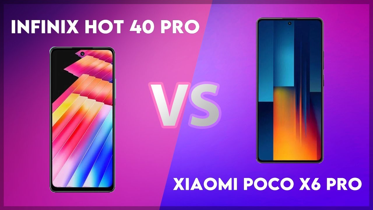 Infinix Hot 40 Pro vs Xiaomi Poco X6 Pro Technical Comparison - YouTube