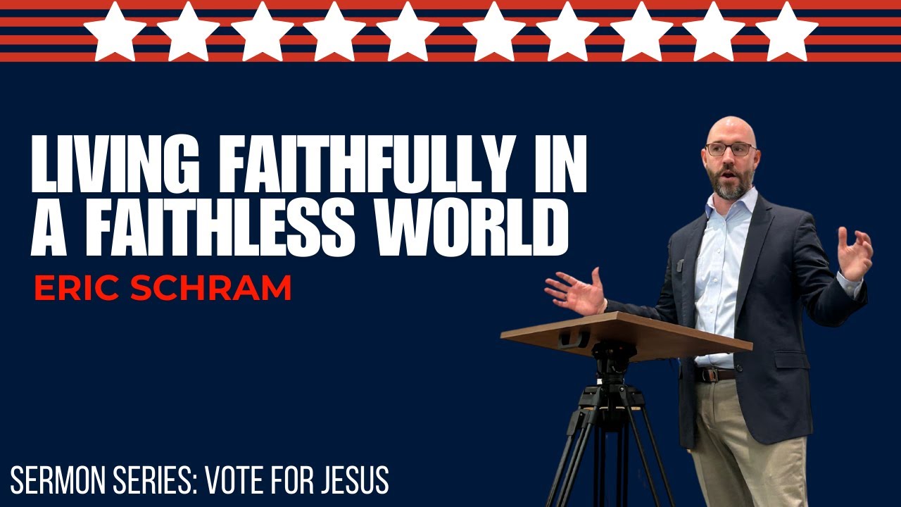 Living Faithfully in a Faithless World | Eric Schram - YouTube