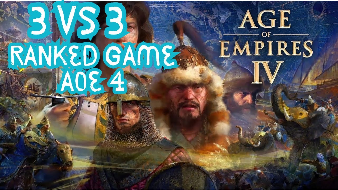 3 VS 3 RANKED GAME AGE OF EMPIRES 4 - YouTube